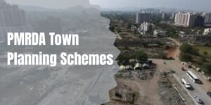 PMRDA Town Planning Schemes 2025: Features, Benefits and Implementation